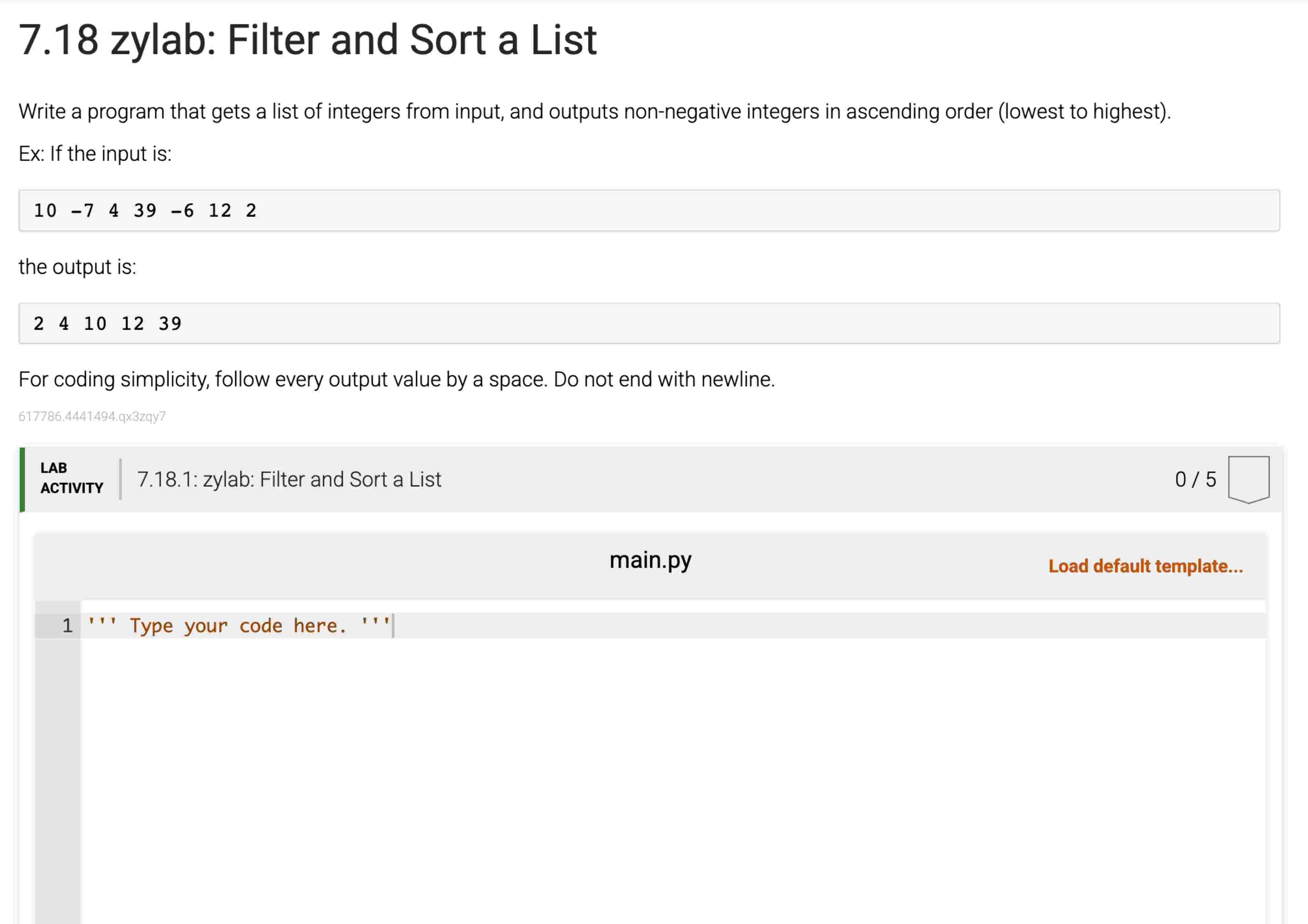 7.18 ﻿zylab: Filter and Sort a ListWrite a program | Chegg.com
