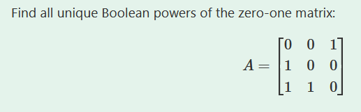 Solved Find All Unique Boolean Powers Of The Zero One 