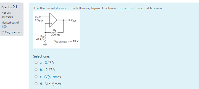 Solved Question 21 For the circuit shown in the following | Chegg.com