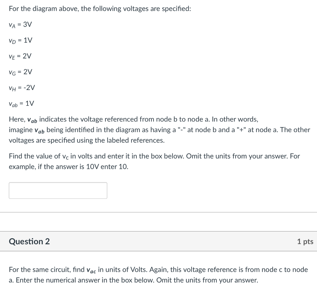 Solved For the diagram above, the following voltages are | Chegg.com