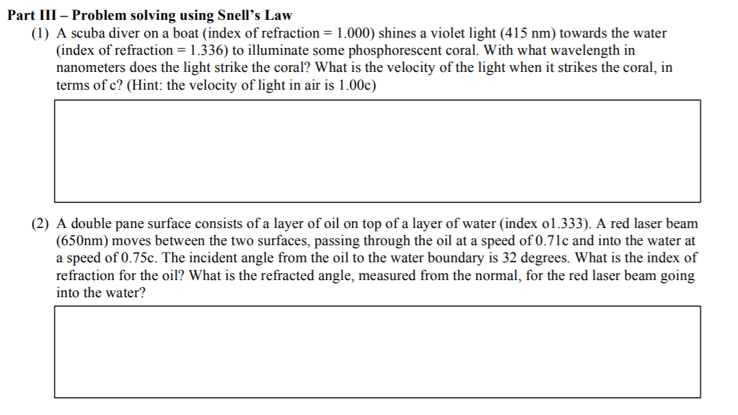 Solved Part III - Problem solving using Snell's Law (1) A | Chegg.com