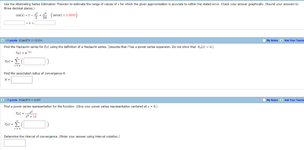 Solved Use The Alternating Series Estimation Theorem To Chegg Solved Use The Alternating Series Estimation Theorem To Chegg