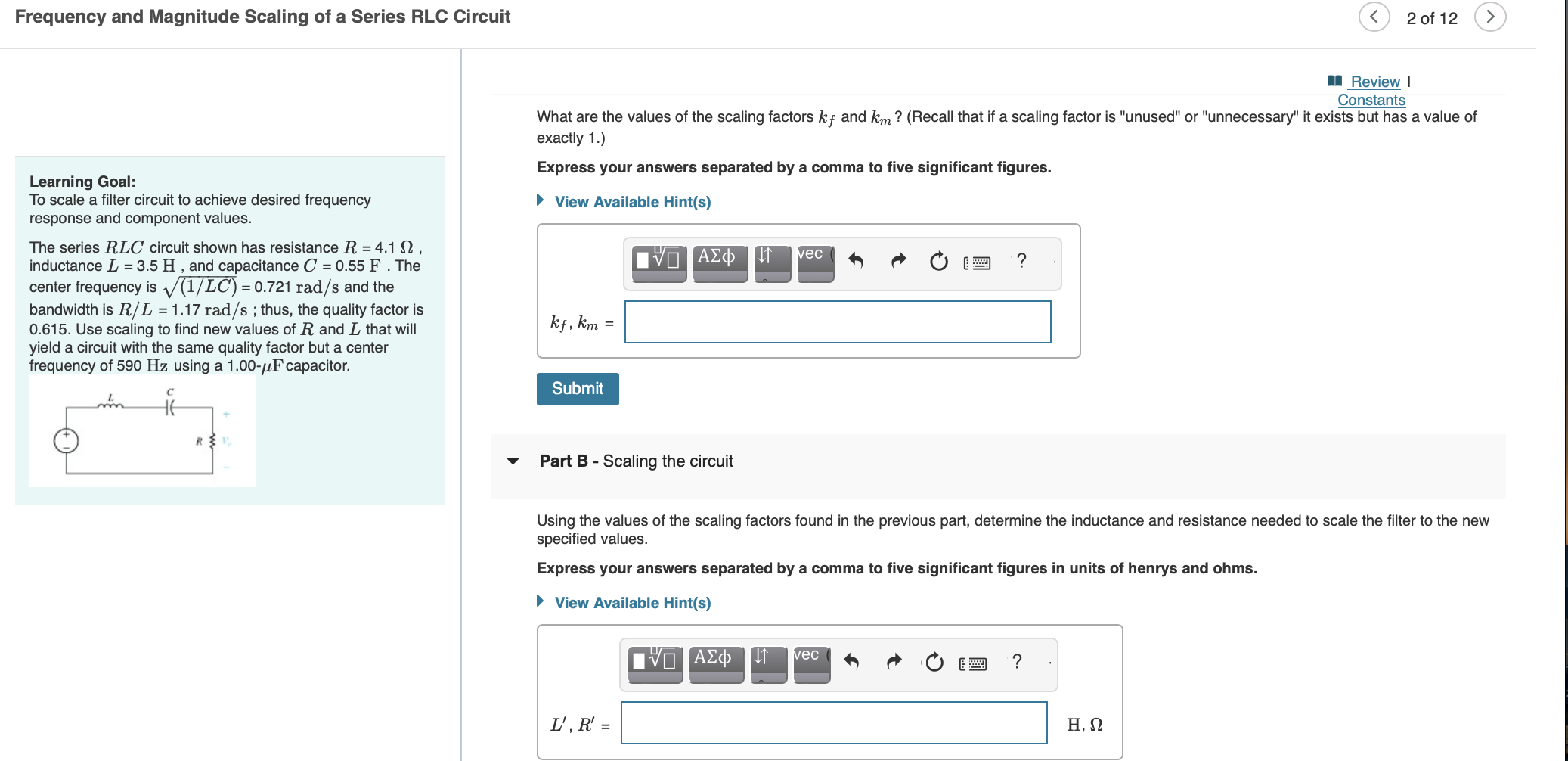 Solved Frequency and Magnitude Scaling of a Series RLC | Chegg.com