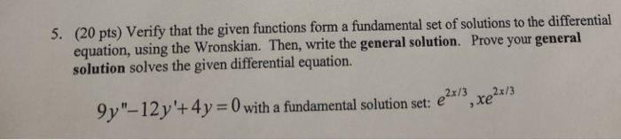 Solved (20 pts) Verify that the given functions form a | Chegg.com