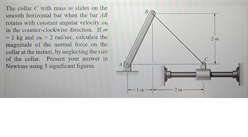 Solved The collar C with mass m slides on the smooth | Chegg.com