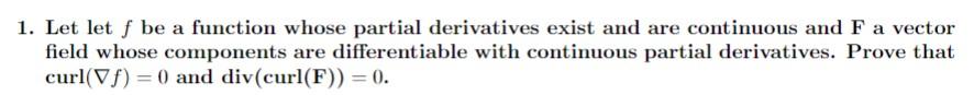 Solved 1. Let let f be a function whose partial derivatives | Chegg.com