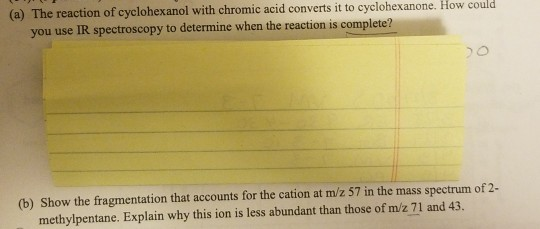 Solved (a) The reaction of cyclohe xanol with chromic acid | Chegg.com
