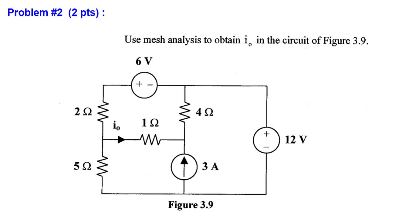 Solved Use mesh analysis to obtain i0 in the circuit of | Chegg.com