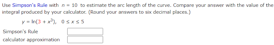 Solved Use Simpson's Rule with n=10 to estimate the arc | Chegg.com