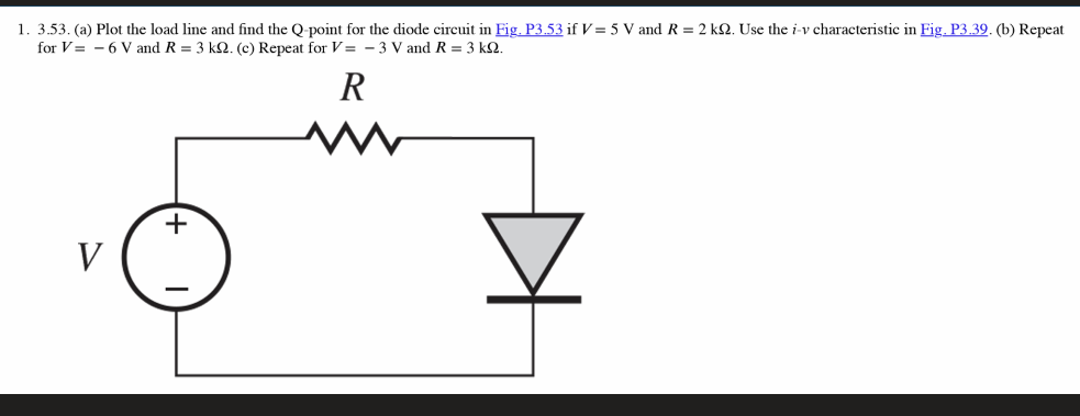 Solved 3.53. (a) ﻿Plot the load line and find the Q-point | Chegg.com
