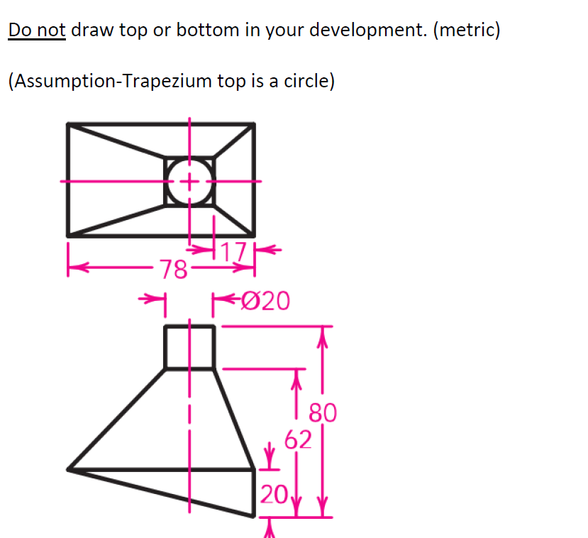Do not draw top or bottom in your development. | Chegg.com