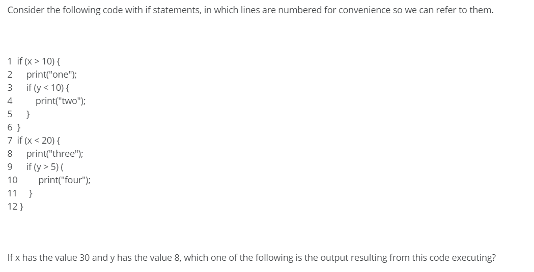 Solved Consider The Following Code With If Statements In Chegg