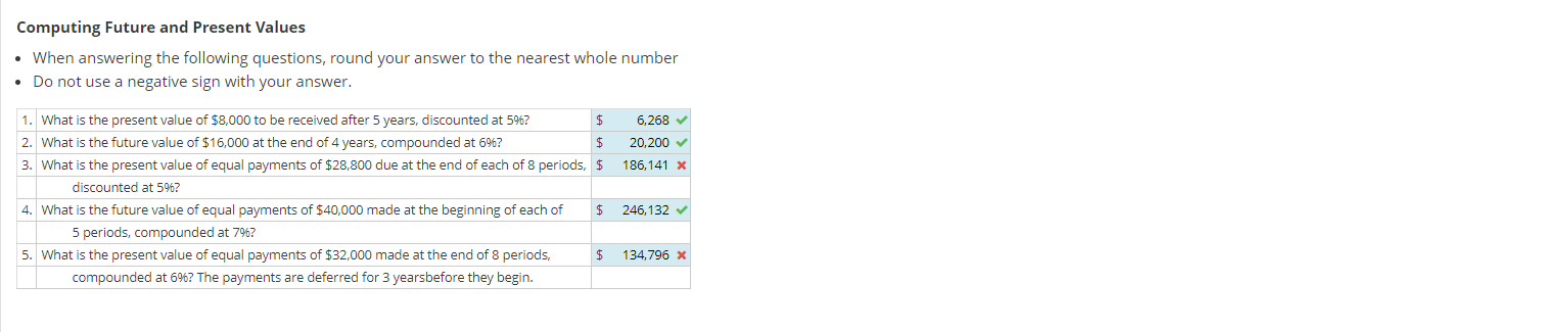 Computing Future and Present Values - When answering | Chegg.com