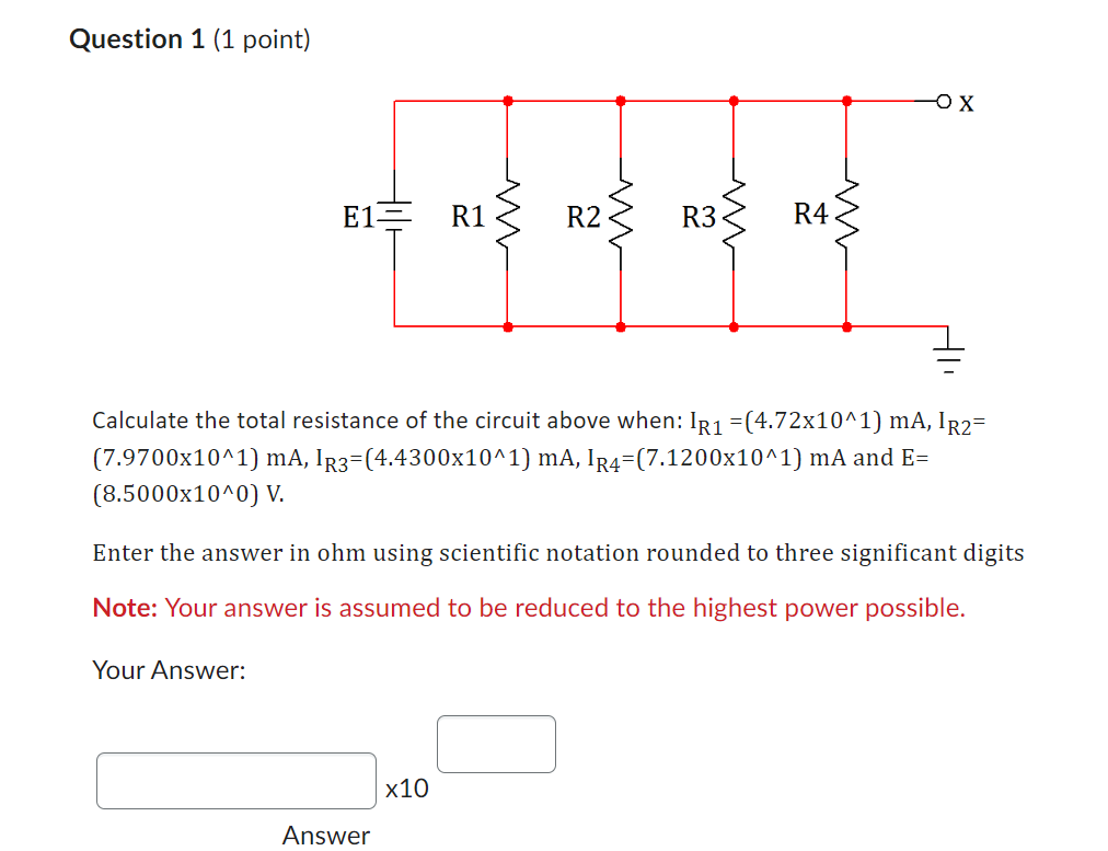 Solved Question 1 (1 point) Calculate the total resistance | Chegg.com