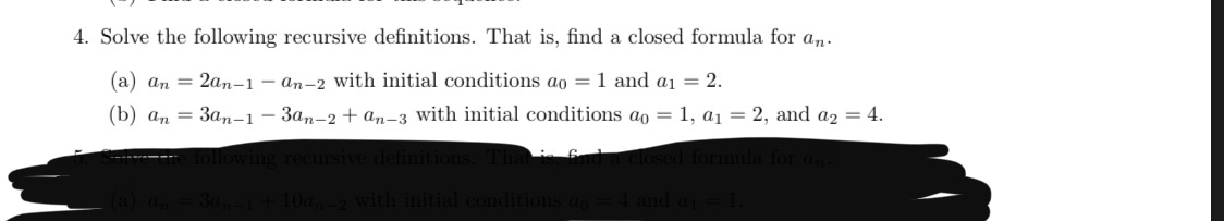 Solved 4. Solve the following recursive definitions. That | Chegg.com