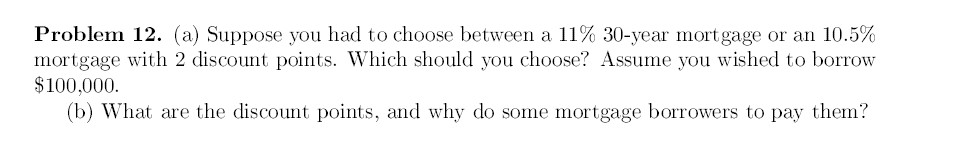 Solved Problem 12. (a) Suppose you had to choose between a | Chegg.com