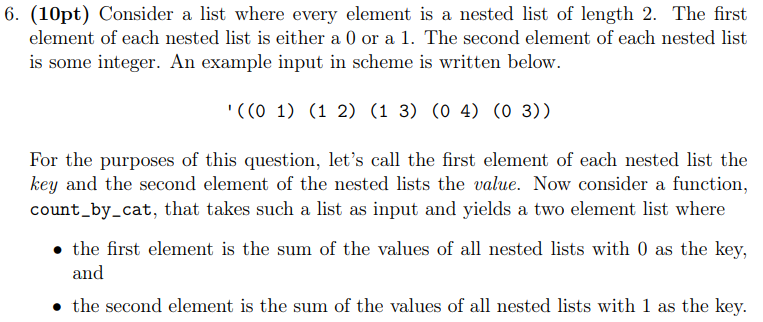 Solved (10pt) Consider a list where every element is a | Chegg.com