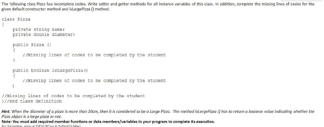 Solved The following class Pizza has incomplete codes. Write | Chegg.com