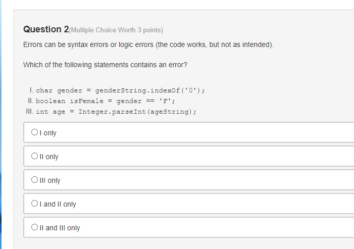 Solved Question 1(Multiple Choice Worth 3 points) Errors can | Chegg.com
