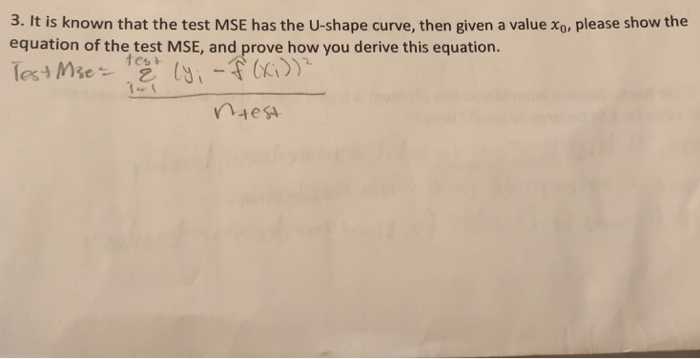 Solved 3. It is known that the test MSE has the U-shape | Chegg.com