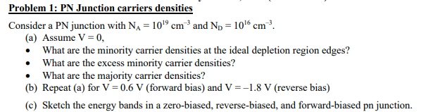 Problem 1: PN Junction carriers densities Consider a | Chegg.com Problem 1: PN Junction carriers densities Consider a | Chegg.com