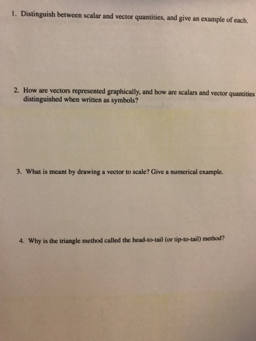Solved Distinction Between Scalar And Vector And Give An