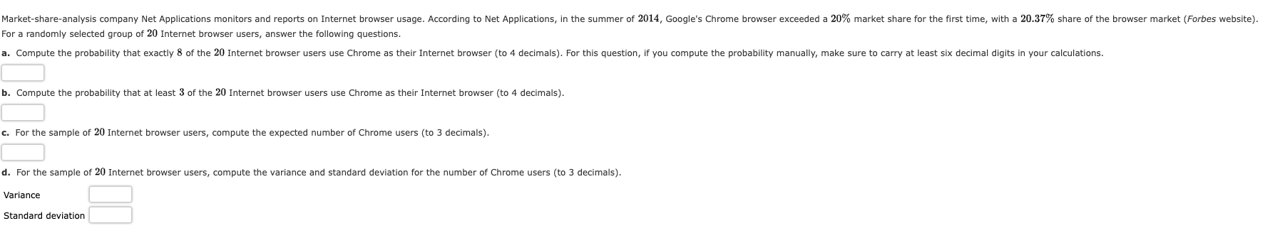 Solved or a randomly selected group of 20 Internet browser | Chegg.com
