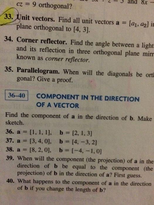 Solved and 8x cz = 9 orthogonal? 33. Unit vectors. Find all | Chegg.com