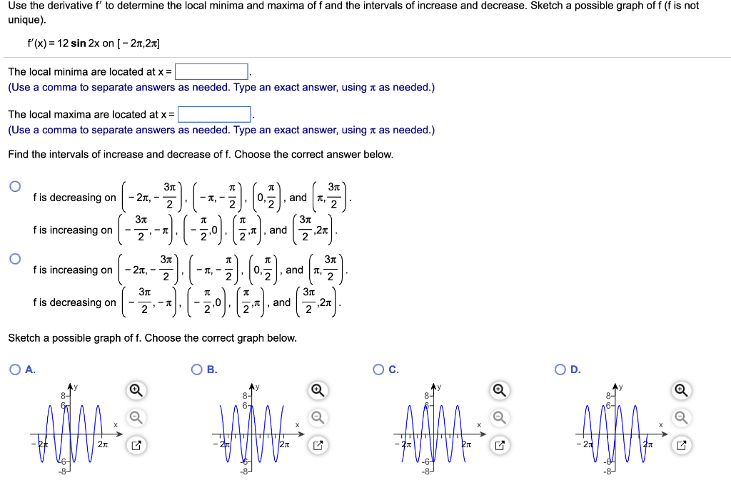 Solved Use the derivative f′ to determine the local minima | Chegg.com