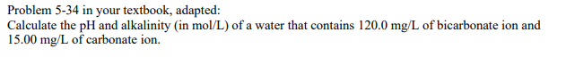 Solved Problem 5-34 in your textbook, adapted: Calculate the | Chegg.com