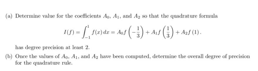 Solved (a) Determine value for the coefficients A0, A1, and | Chegg.com