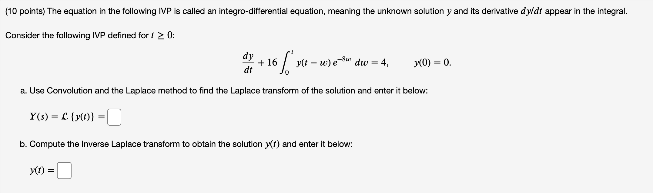 Solved (10 points) The equation in the following IVP is | Chegg.com