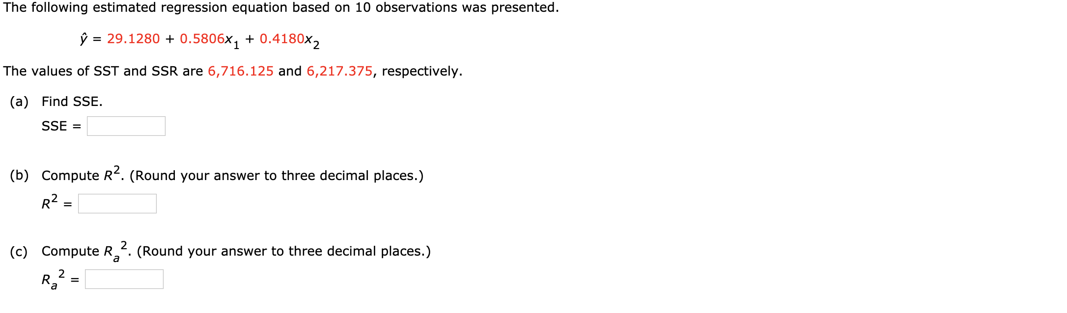 Solved The following estimated regression equation based on | Chegg.com