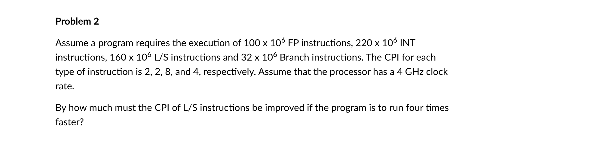 Solved Assume a program requires the execution of 100×106FP | Chegg.com
