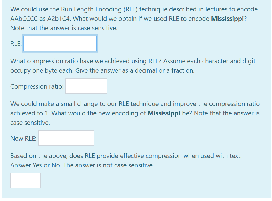 Solved We could use the Run Length Encoding (RLE) technique | Chegg.com