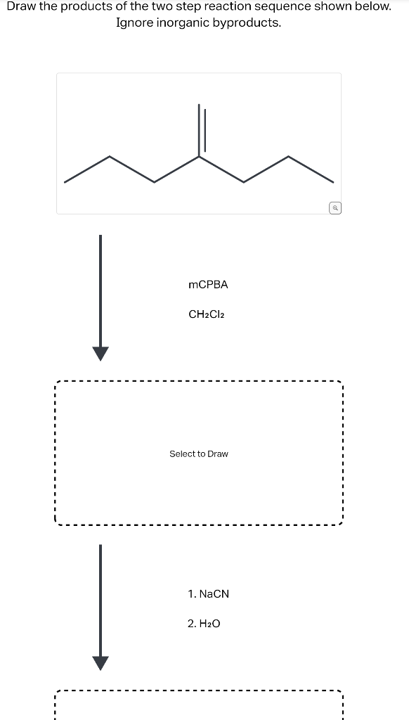 Solved Draw the products of the two step reaction sequence | Chegg.com