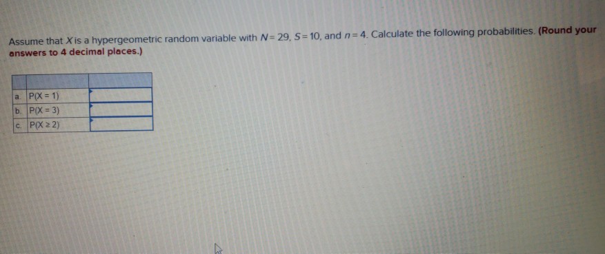 Solved Assume that Xis a hypergeometric random variable with | Chegg.com