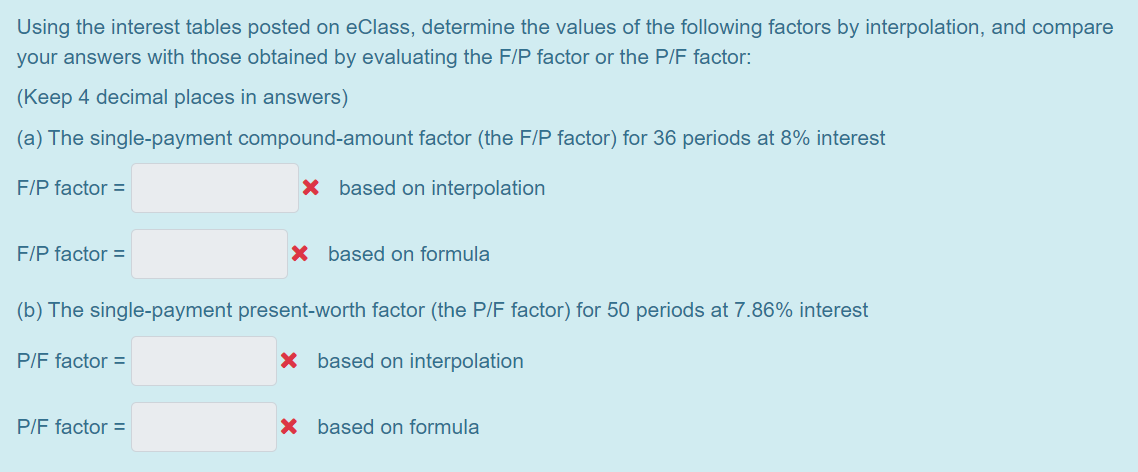 Solved Using the interest tables posted on eClass, determine | Chegg.com