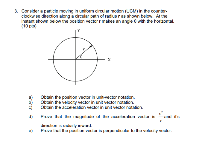 Solved 3. Consider a particle moving in uniform circular | Chegg.com