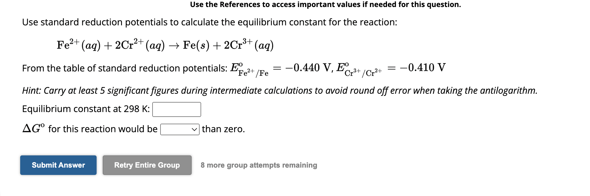 Solved Use standard reduction potentials to calculate the | Chegg.com