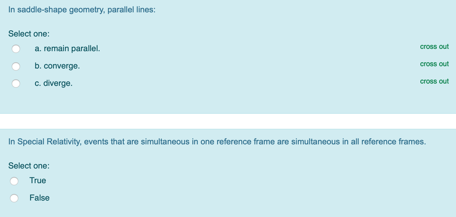 Solved In saddle-shape geometry, parallel lines: Select one: | Chegg.com