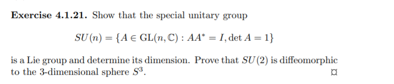 Solved Exercise 4.1.21. Show that the special unitary group | Chegg.com