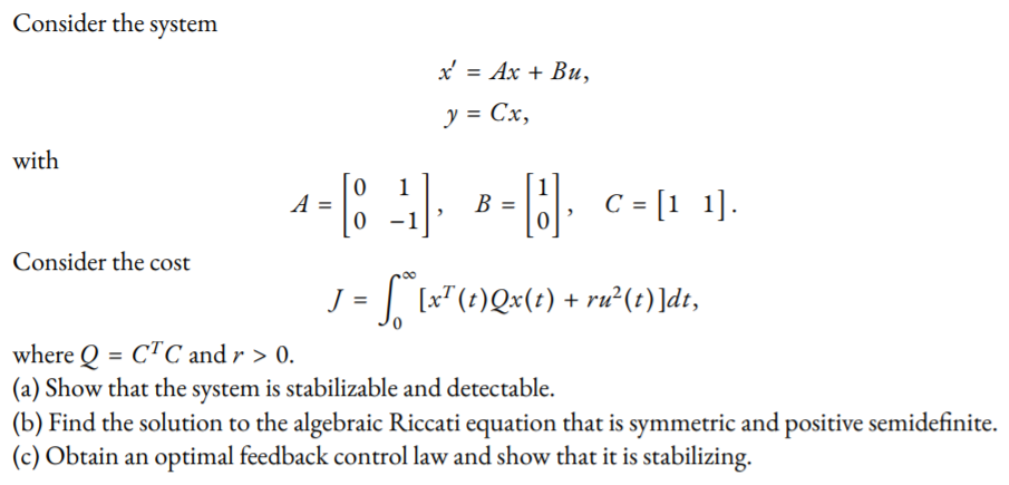 Consider the system x' = Ax + Bu, y = Cx, with 1+6 | Chegg.com