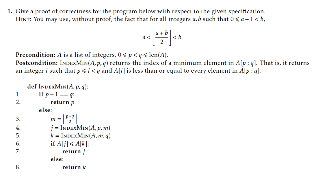 Solved 1. Give a proof of correctness for the program below | Chegg.com