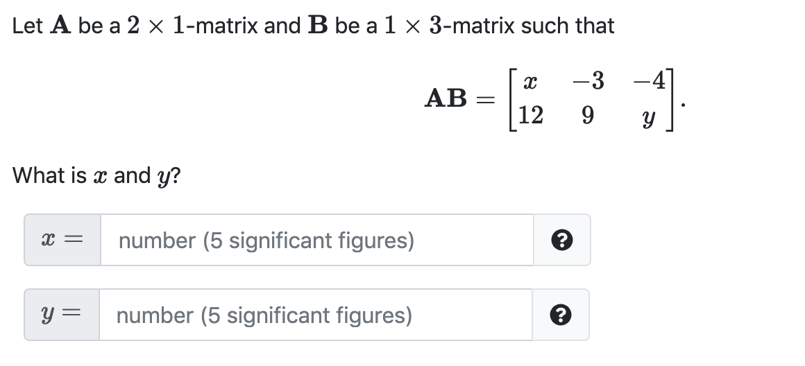 Solved Let A be a 2 x 1-matrix and B be a 1 x 3-matrix such | Chegg.com