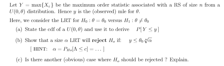Solved Let Y max{X;} be the maximum order statistic | Chegg.com