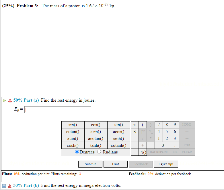 Solved (25%) Problem 3: The mass of a proton is 1.67×10−27 | Chegg.com