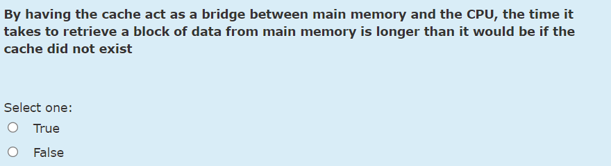 Solved By having the cache act as a bridge between main | Chegg.com