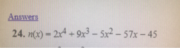 Solved Answers 24.70)-2x4 + 9x3-5x2-57x-45 | Chegg.com