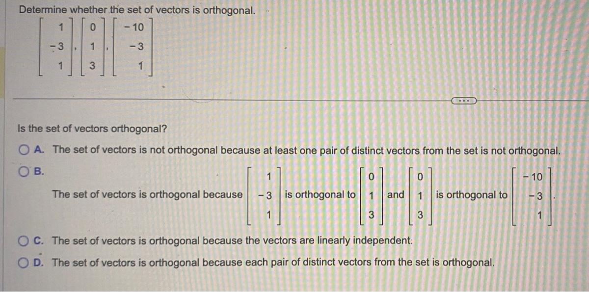 Solved Determine whether the set of vectors is orthogonal. | Chegg.com